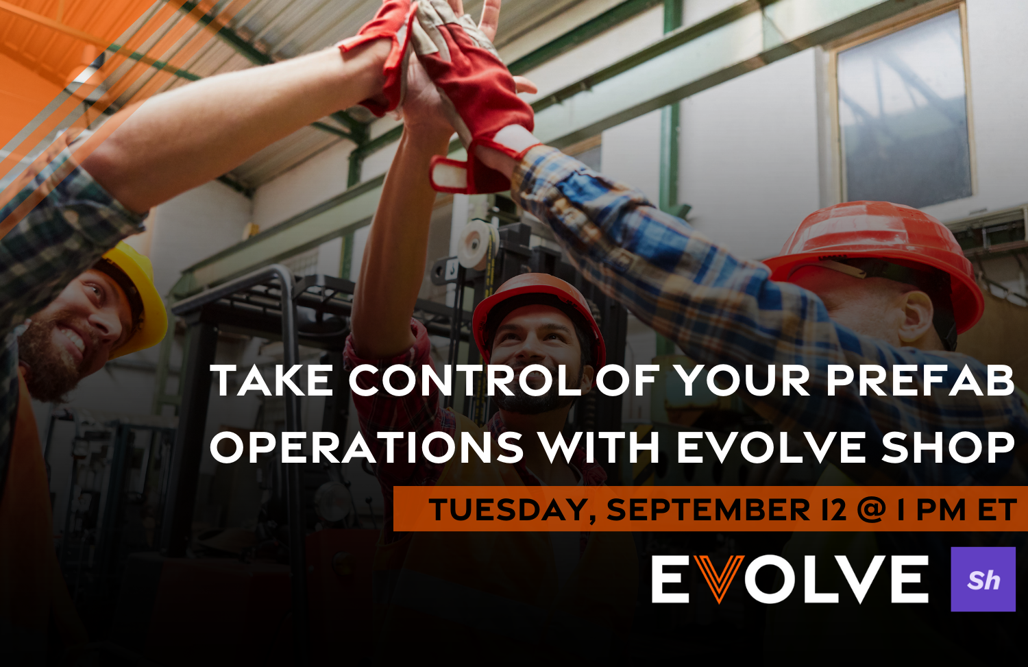 Take Control of Your Prefab Operations with EVOLVE Shop